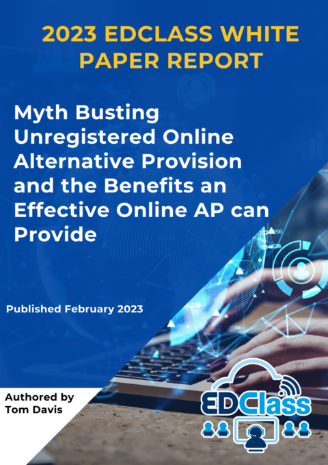 EDClass White Paper 2022/23 Myth Busting Unregistered APs - EDClass Pages